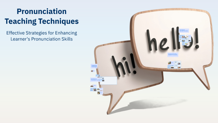 Pronunciation Teaching Techniques by Lanie Tabasa on Prezi
