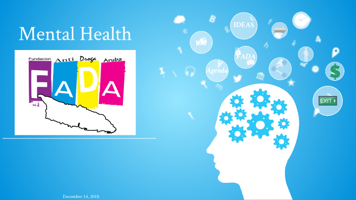 Mental Health F.A.D.A. by Luisa Öchsner on Prezi