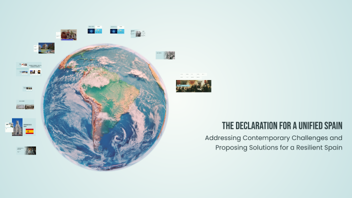 The Declaration for a Unified Spain by Austin Burnland on Prezi