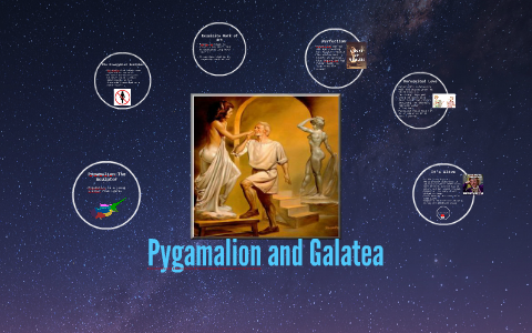 Pygmalion and Galatea by Nijiah C on Prezi