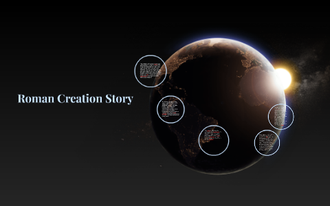 Roman Creation Story by Danny Martinez on Prezi