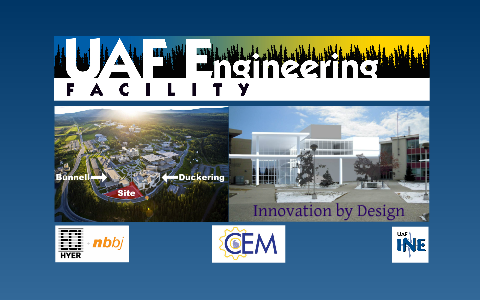 UAF Engineering Facility by Sean Carlson on Prezi