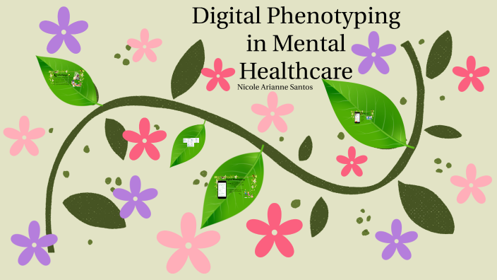 Digital Phenotyping in Mental Health by on Prezi