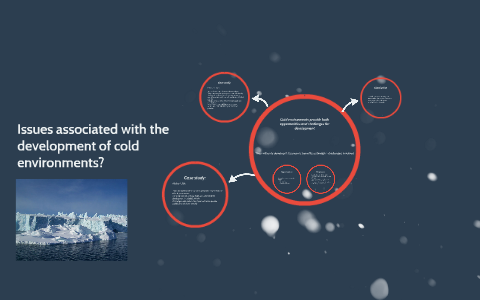 Issues associated with the development of cold environments? by George ...