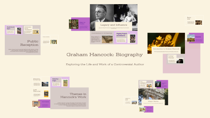 Graham Hancock: Biography by Matthew Klunder on Prezi