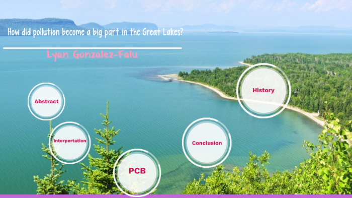 Great Lakes by Lyan Gonzalez on Prezi