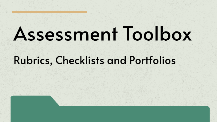 Assessment Toolbox by Holly Graves on Prezi