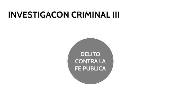 DELITOS CONTRA LA FE PUBLICA by Oscar King Nakandakari Saquia on Prezi