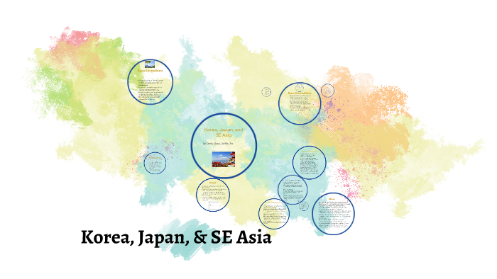 Korea, Japan, and SE Asia by Devin Little on Prezi