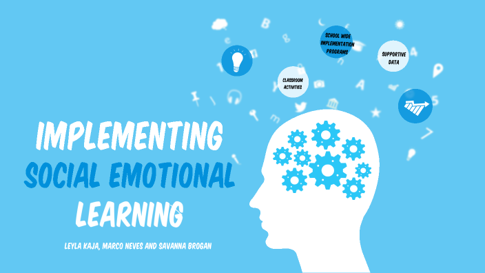SEL Implementation by Leyla on Prezi