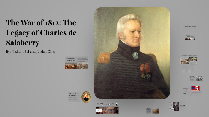 The Legacy of Charles de Salaberry in the War of 1812 by Nishant Pal on ...