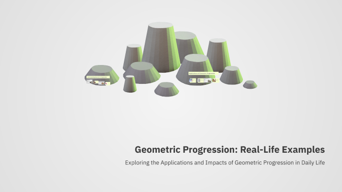 Geometric Progression: Real-Life Examples by Demir Maxmado‘stov on Prezi