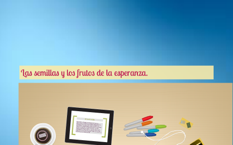 Las semillas y los frutos de la esperanza. by Jerson Prieto