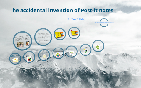 The accidental invention of Post-it notes by Kwal indianguy on Prezi