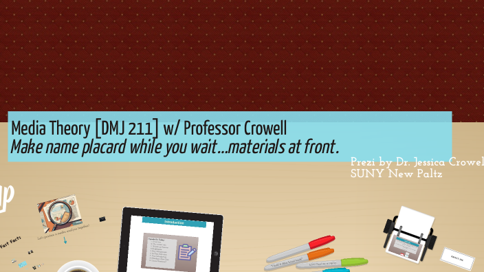 Media Theory Week 1 Spring 2026 by Jessica Crowell on Prezi
