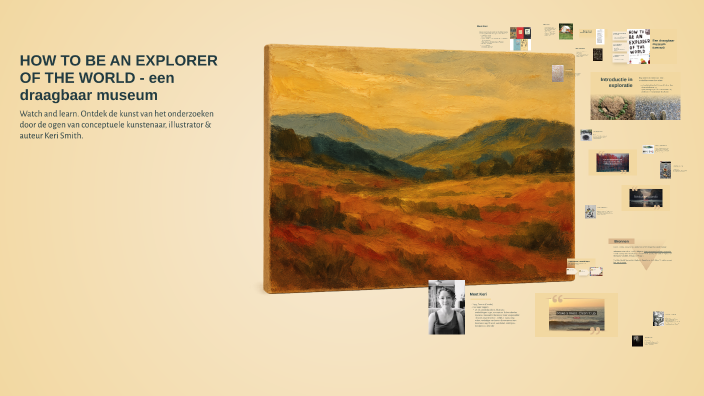 Explorer of the world_Keri Smith_Ellen by Ellen Verboven on Prezi