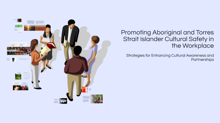 Promoting Aboriginal and Torres Strait Islander Cultural Safety in the ...