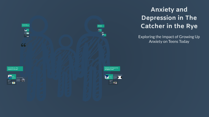 Anxiety and Depression in The Catcher in the Rye by Ryan Wiliams on Prezi