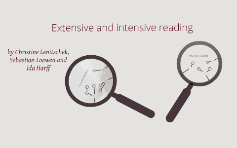 Intensive & Extensive Reading by Sebastian Loewen on Prezi