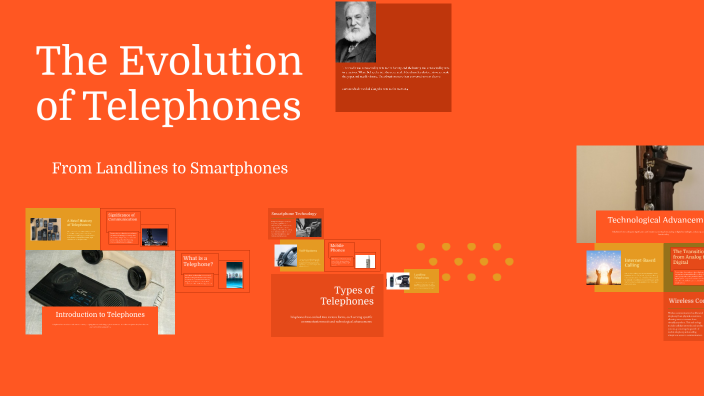 The Evolution of Telephones by Christopher Carswell on Prezi
