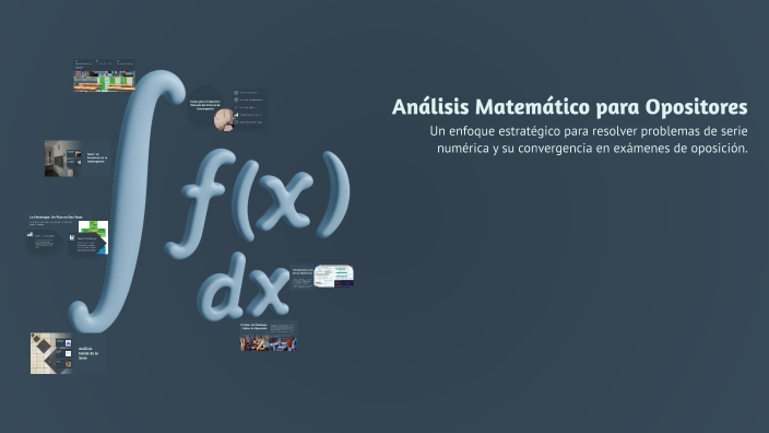 Análisis Matemático para Opositores by José Antonio M on Prezi