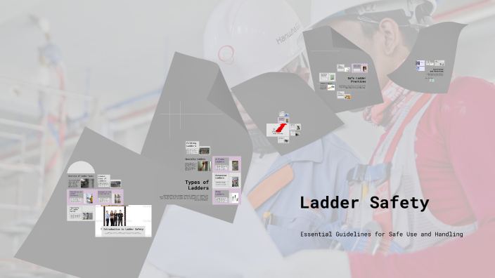 Ladder Safety by mwkmsi wd wj on Prezi