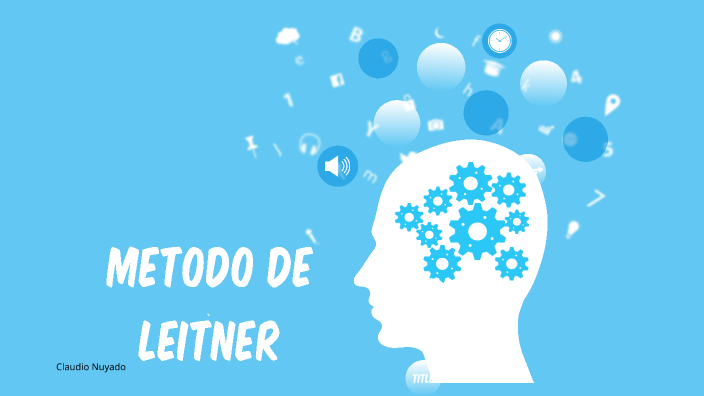 metodo de leitner by claudio nuyado on Prezi