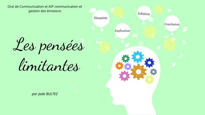 les pensées limitantes by Jade Bultez on Prezi