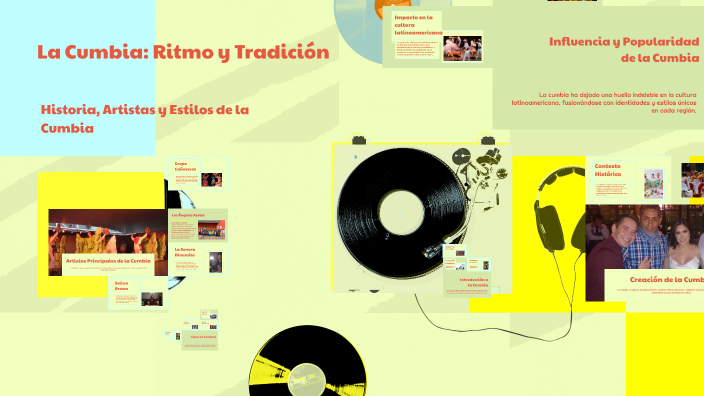 La Cumbia: Ritmo y Tradición by Jesus Terrones on Prezi