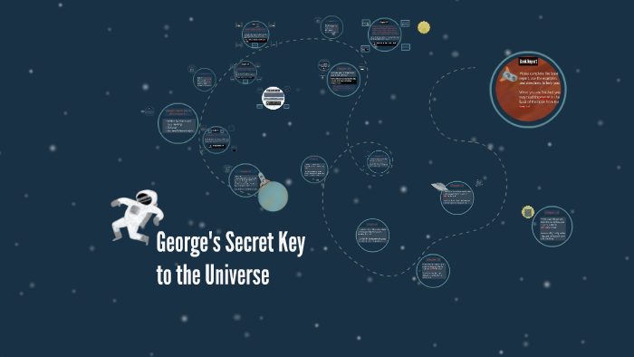 George's Secret Key to the Universe by Elli Gerlitz on Prezi