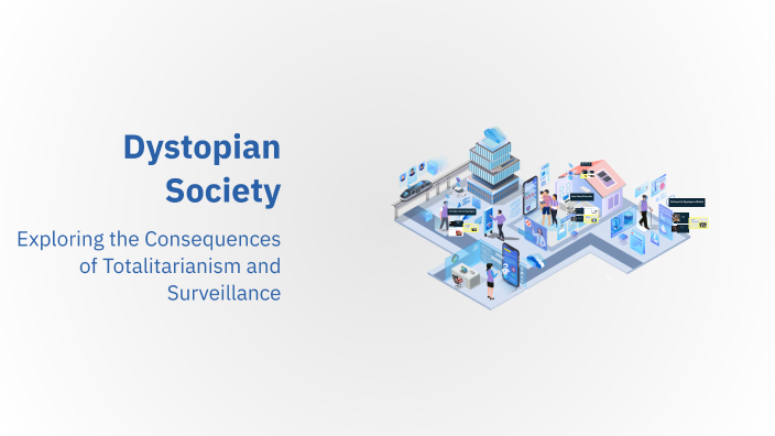 Dystopian Society by Greta Banks on Prezi