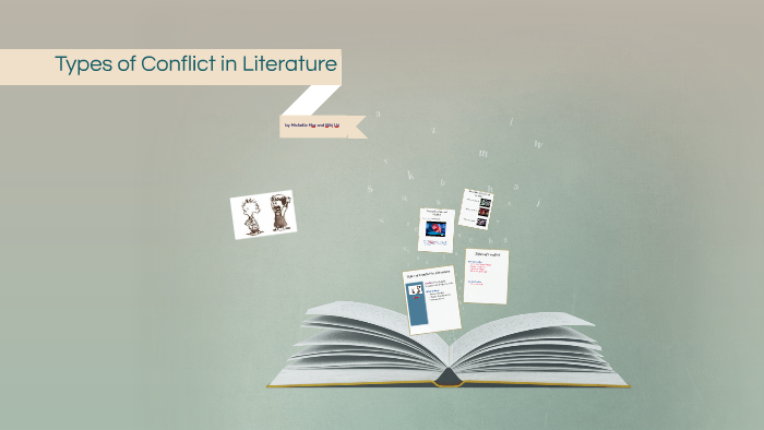 Types of Conflict in Literature by Michelle Mor on Prezi