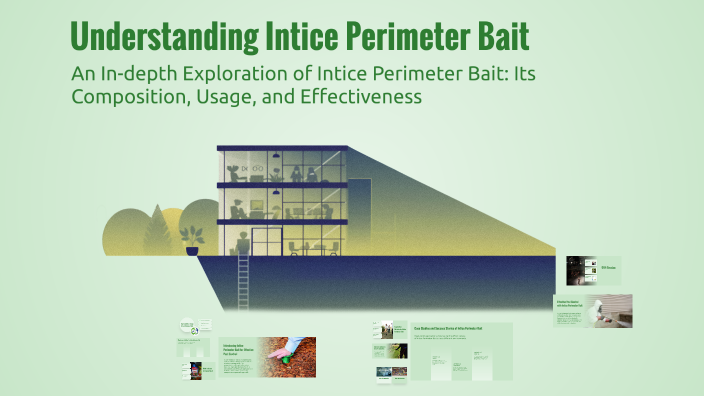 Understanding Intice Perimeter Bait by Patrick Peapples on Prezi