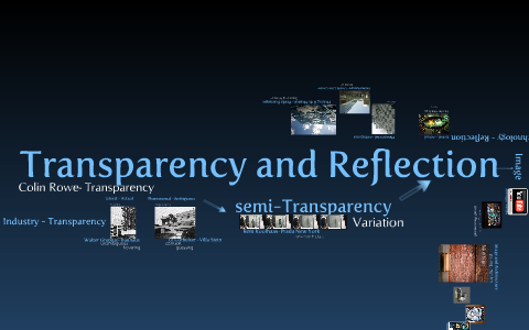 Transparency - Literal & Phenomenal by Nilton Forest on Prezi