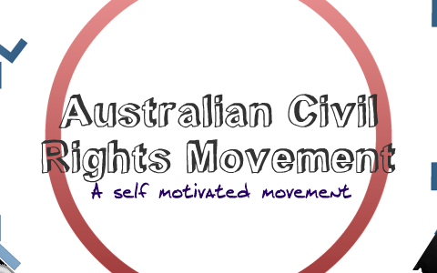 Australian Civil Rights by Darcy Foott on Prezi