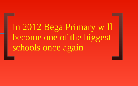 Bega Primary School by Chloe Dunning on Prezi