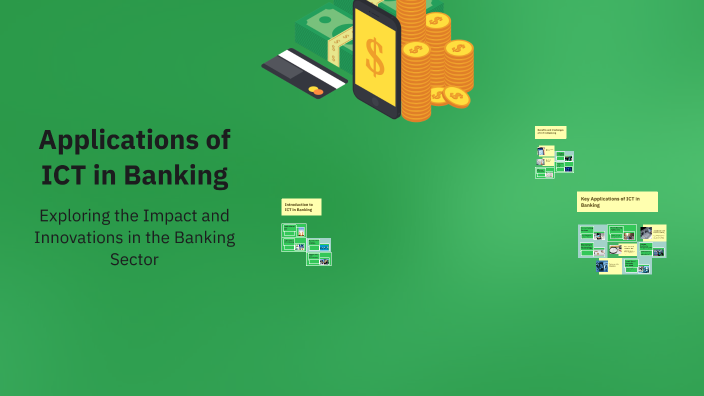 Applications of ICT in Banking by Yomal Daham on Prezi