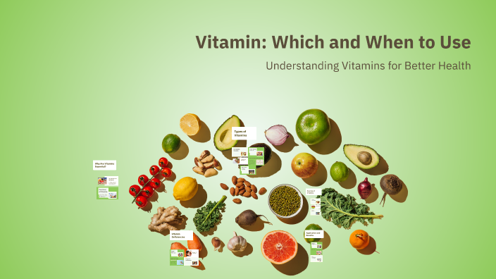 Vitamin: Which and When to Use by Poem Biotech on Prezi
