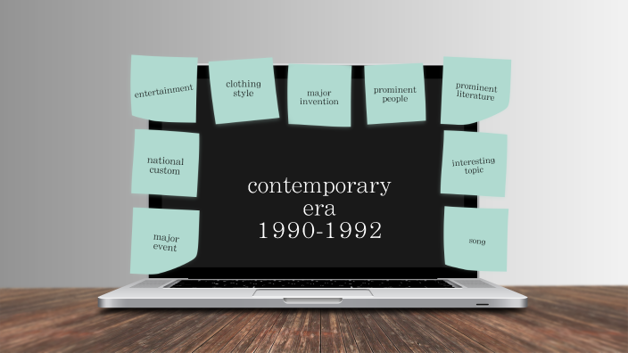 1990-1992 contemporary time period by Evelyn DeLeon-Rodriguez on Prezi