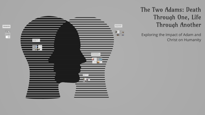 The Two Adams: Death Through One, Life Through Another by Zachary Ford ...