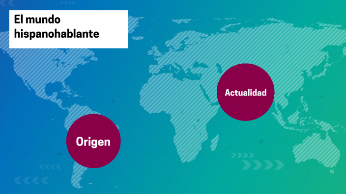 Mundo hispanohablante by Isa Alfonso on Prezi