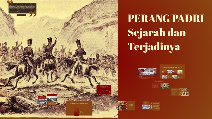 The Padri War: A Historical Overview by chiara ekawati on Prezi