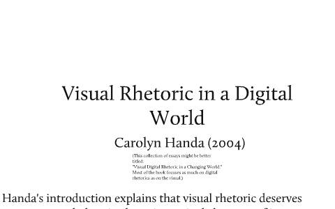 Visual Rhetoric in a Digital World by Emi Stuemke on Prezi
