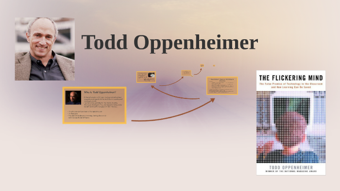 Todd Oppenheimer by Chelsey George on Prezi