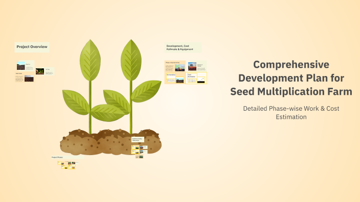 Comprehensive Development Plan for Seed Multiplication Farm by Rinku ...
