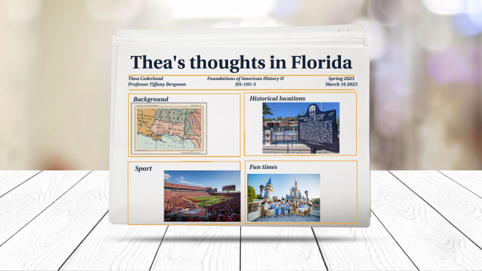 History presentation - Florida by Thea Cederlund on Prezi