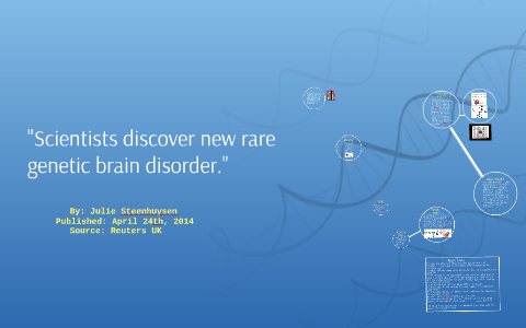 "Scientists discover new rare genetic brain disorder." by Morgan ...