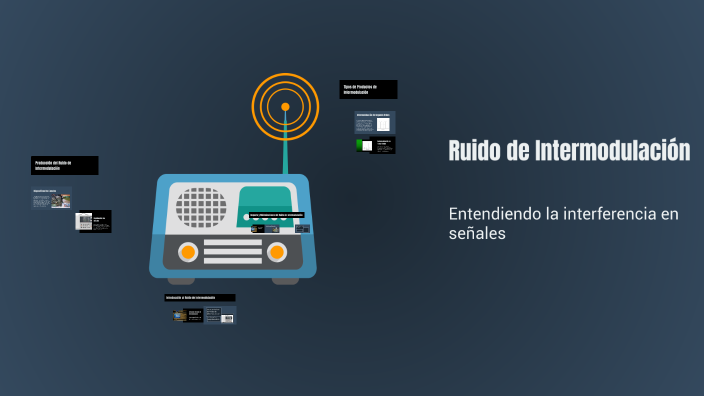 Ruido de Intermodulación by andres arango on Prezi