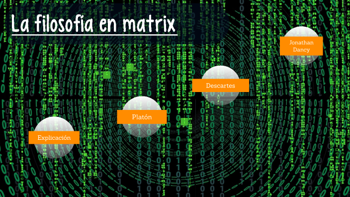 La filosofía de matrix by catalina Martinez on Prezi