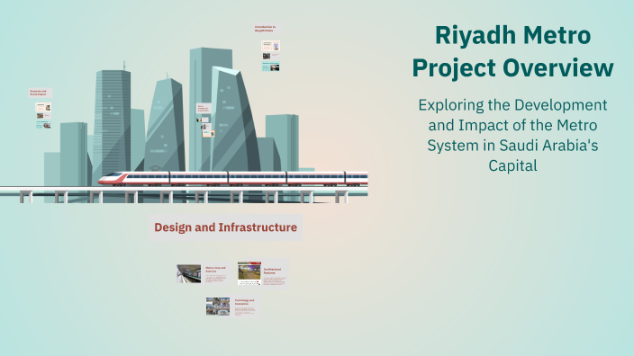 Riyadh Metro Project Overview by on Prezi